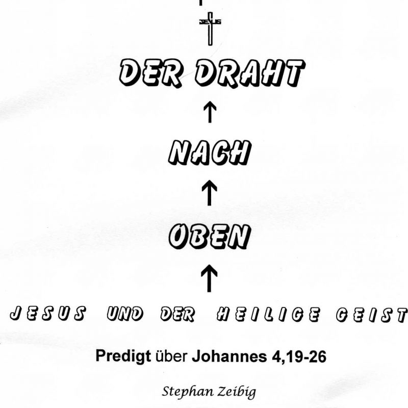 Predigten (Stephan Zeibig) – Das verkündigte Wort Predigten (Stephan Zeibig) – Das verkündigte Wort